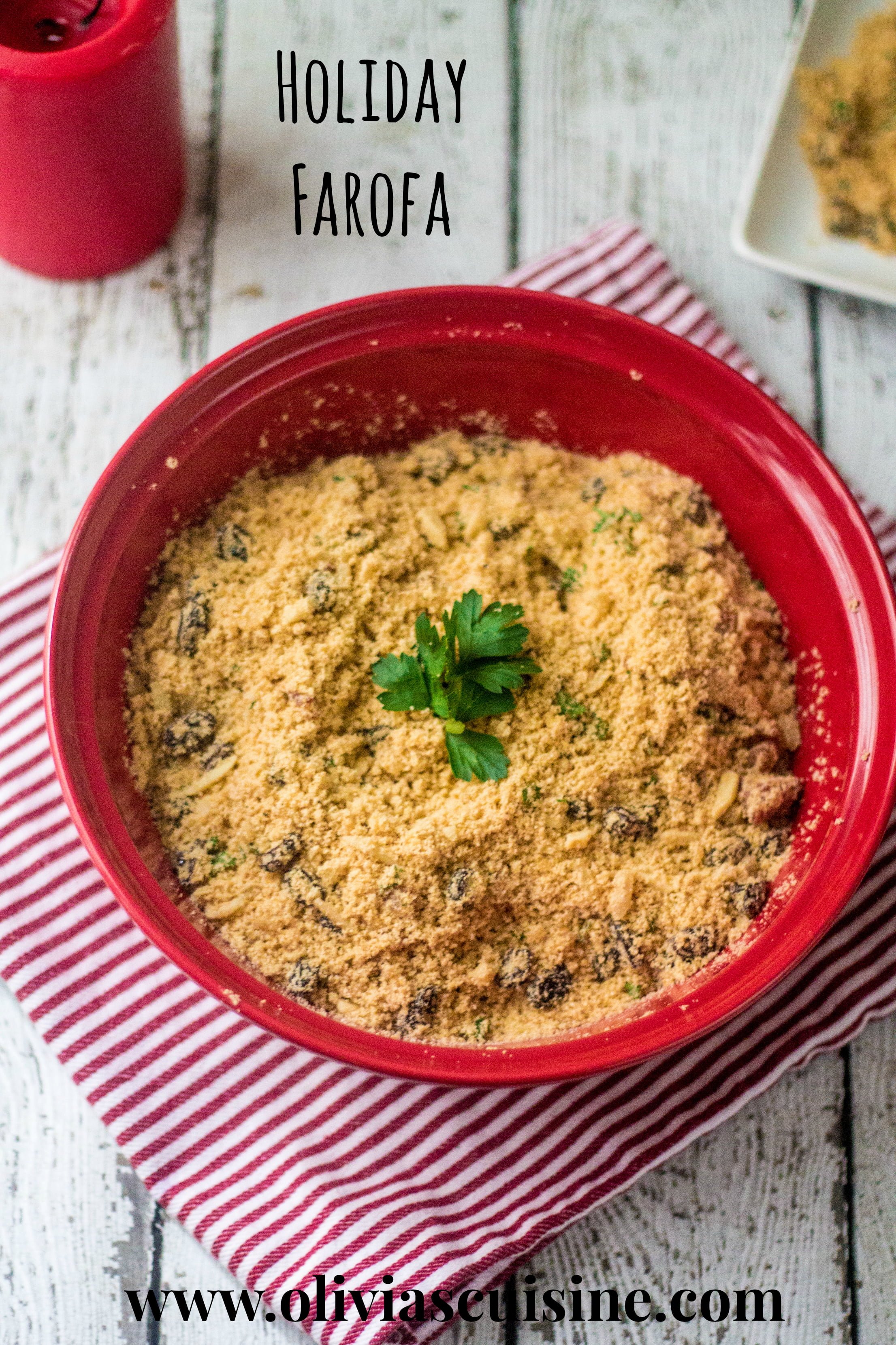 Holiday Brazilian Farofa - Olivia's Cuisine