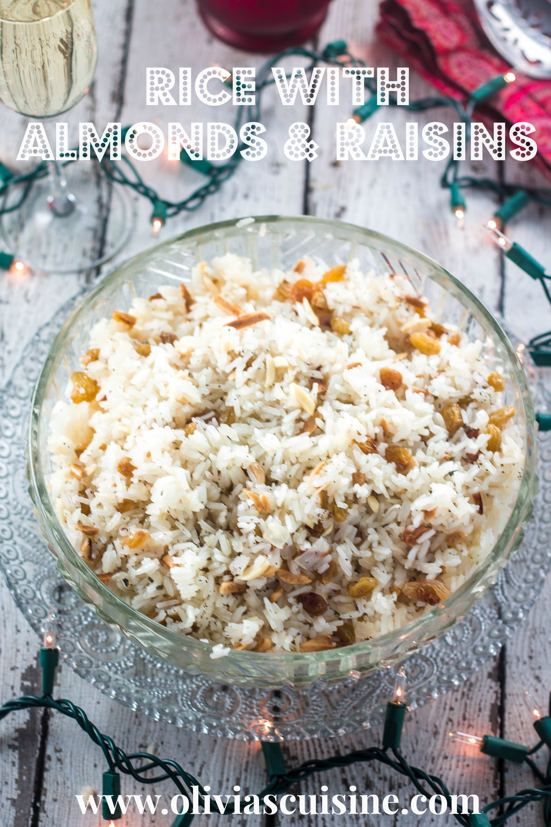 Rice with Almonds and Raisins - Olivia's Cuisine
