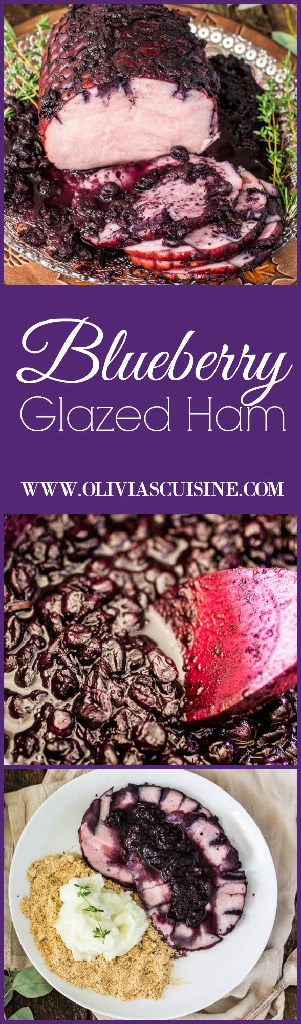 Blueberry Glazed Ham - Olivia's Cuisine