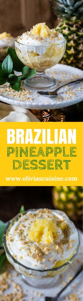 Brazilian Pineapple Dessert - Olivia's Cuisine