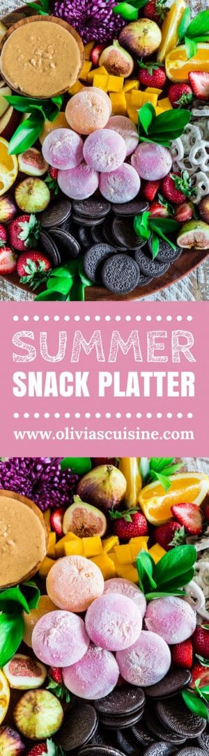 Summer Snack Platter - Olivia's Cuisine