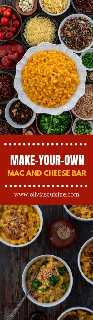Make-Your-Own Mac and Cheese Bar - Olivia's Cuisine