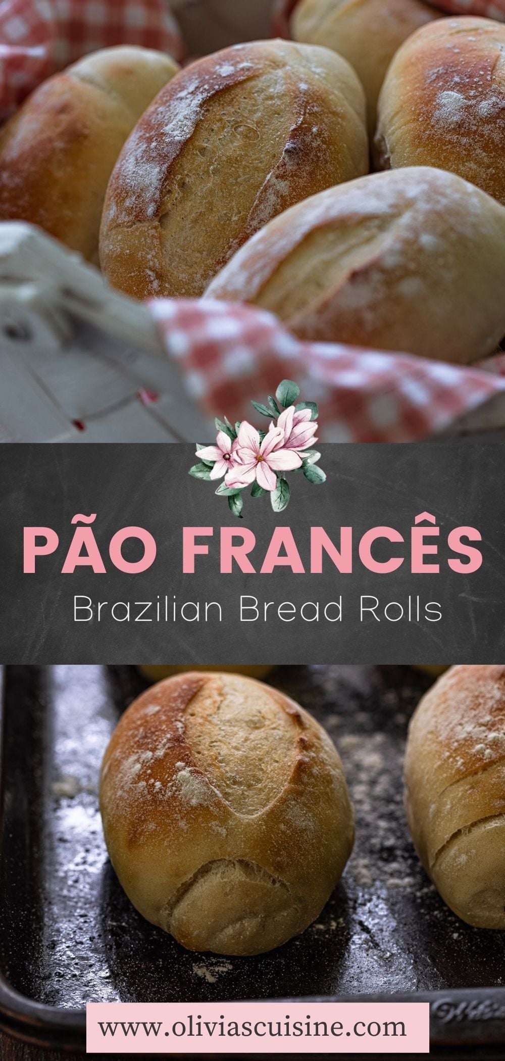 Pão Francês (Brazilian Bread Rolls) - Olivia's Cuisine